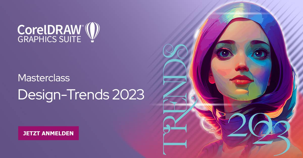 CorelDRAW Masterclass Design-Trends 2023 – auf zu neuen Ufern