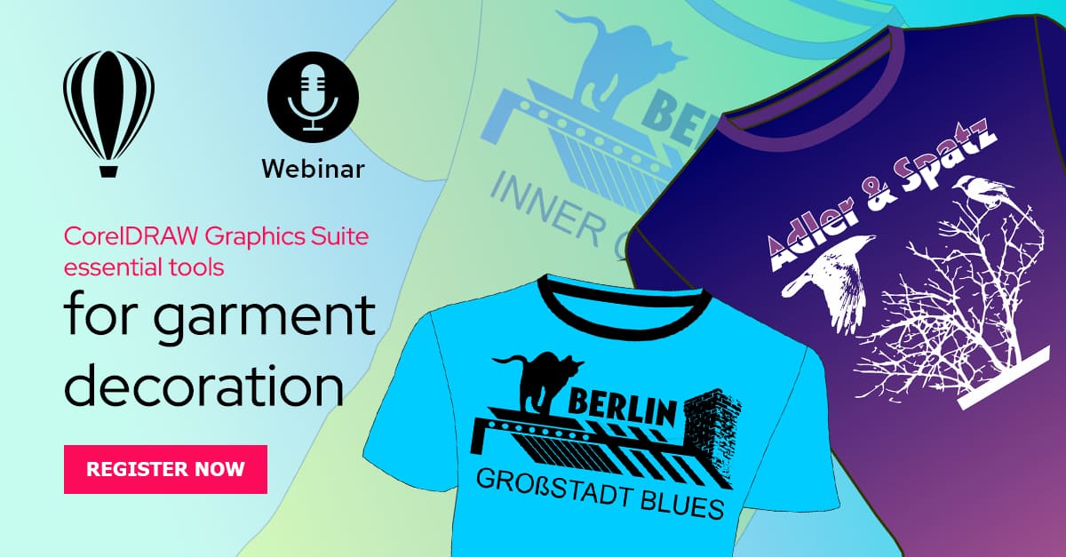 CorelDRAW Graphics Suite: Essential tools for garment decoration