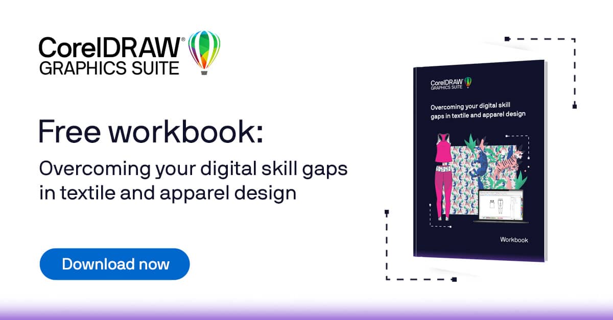 Close the Digital Skill Gap in Textile & Apparel Design with CorelDRAW
